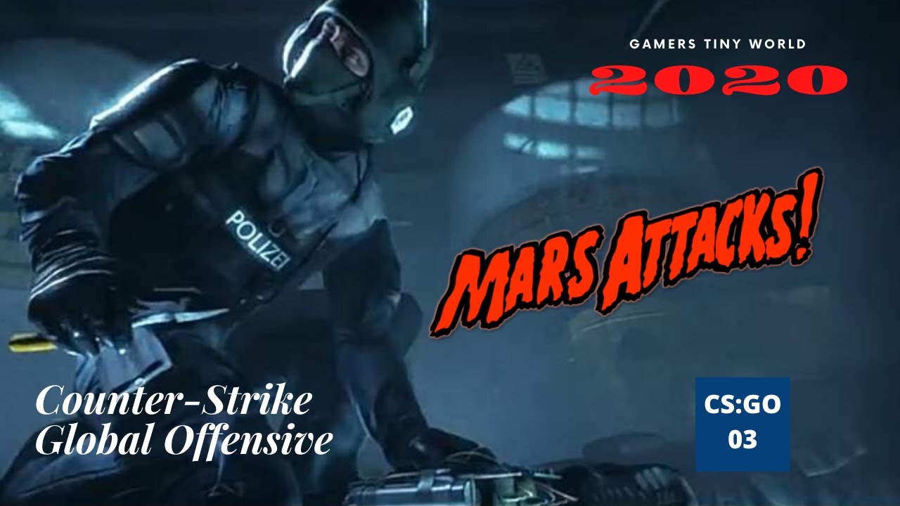 Counter-Strike: Global Offensive Battle Royale Gameplay (2020) - Mars ...