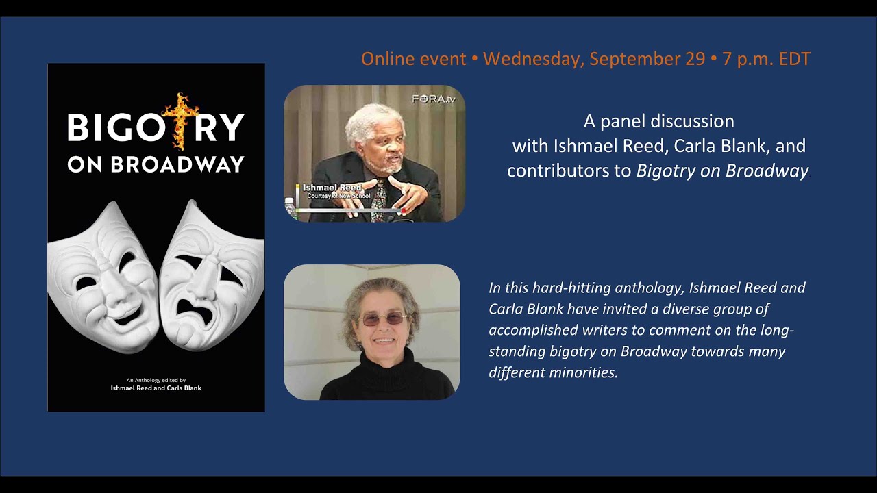 Launch of Bigotry on Broadway, An Anthology Edited by Ishmael Reed and ...