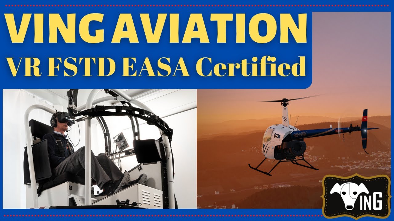 Virtual Reality (VR) Flight Simulation Training Device (FSTD) first ...