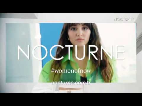 #Nocturne, #womenofnow, #CanÇapar, #HandeErçel