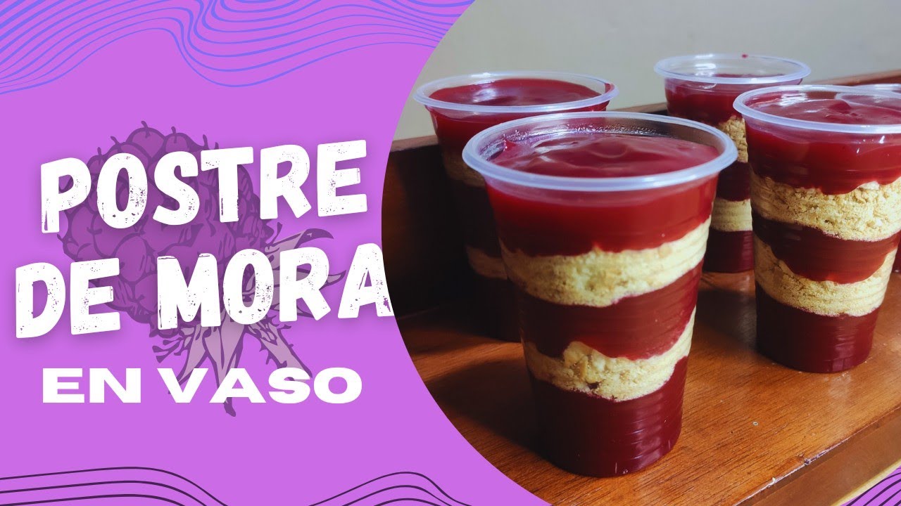 POSTRE de MORA con MAICENA Y GALLETAS en VASO, fácil y rápido. - YouTube