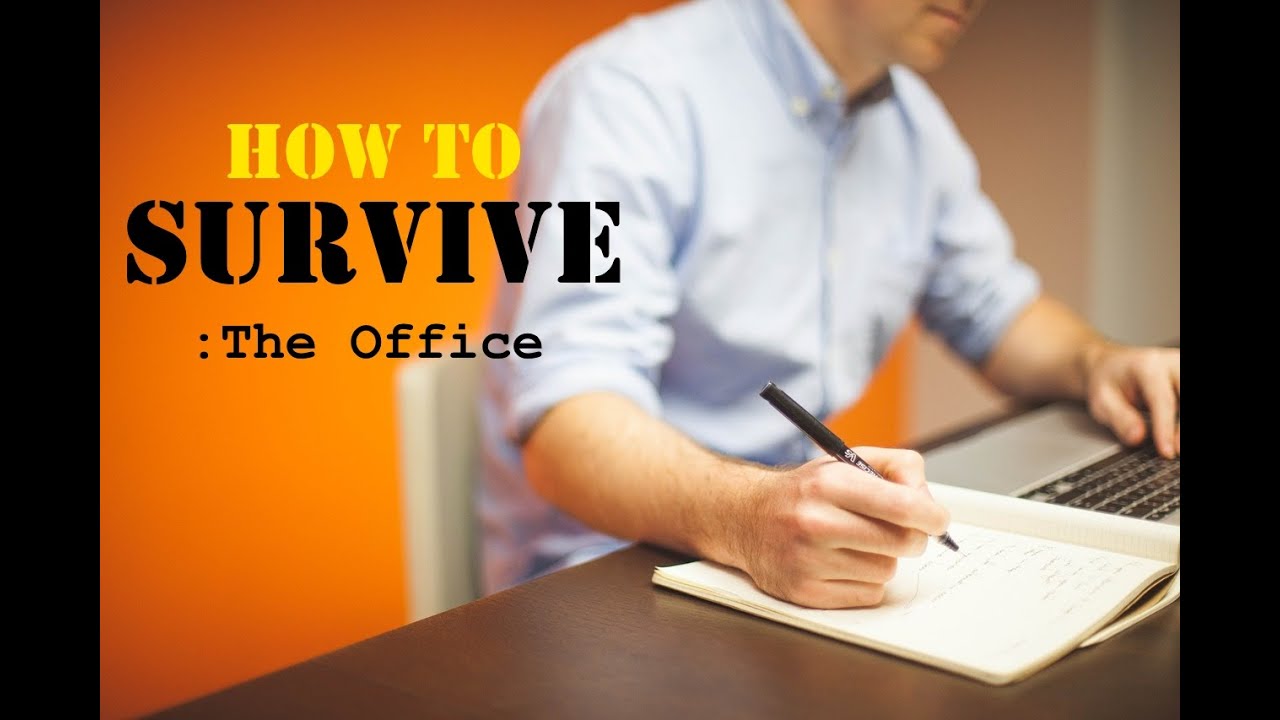 How To Survive: The Office - YouTube