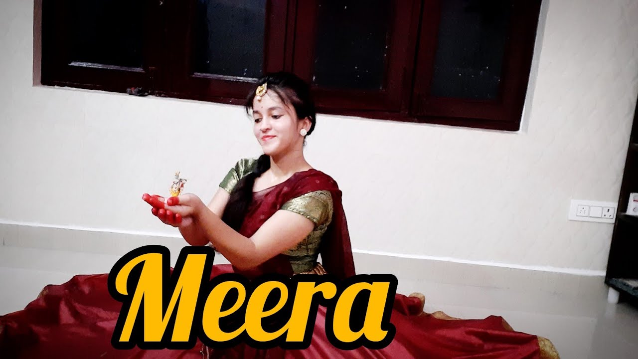 Meera | Classical dance | based on Saint Meerabai - YouTube