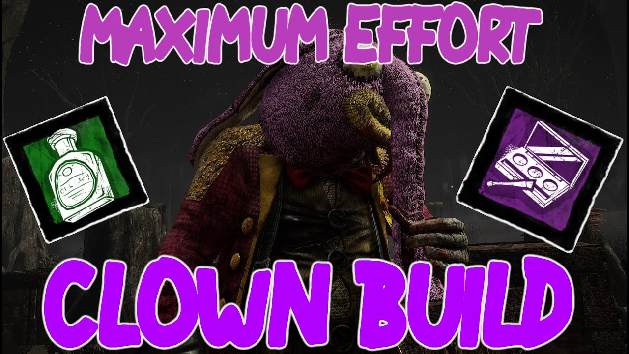 Maximum Effort Clown!!! - Dead By Daylight - YouTube