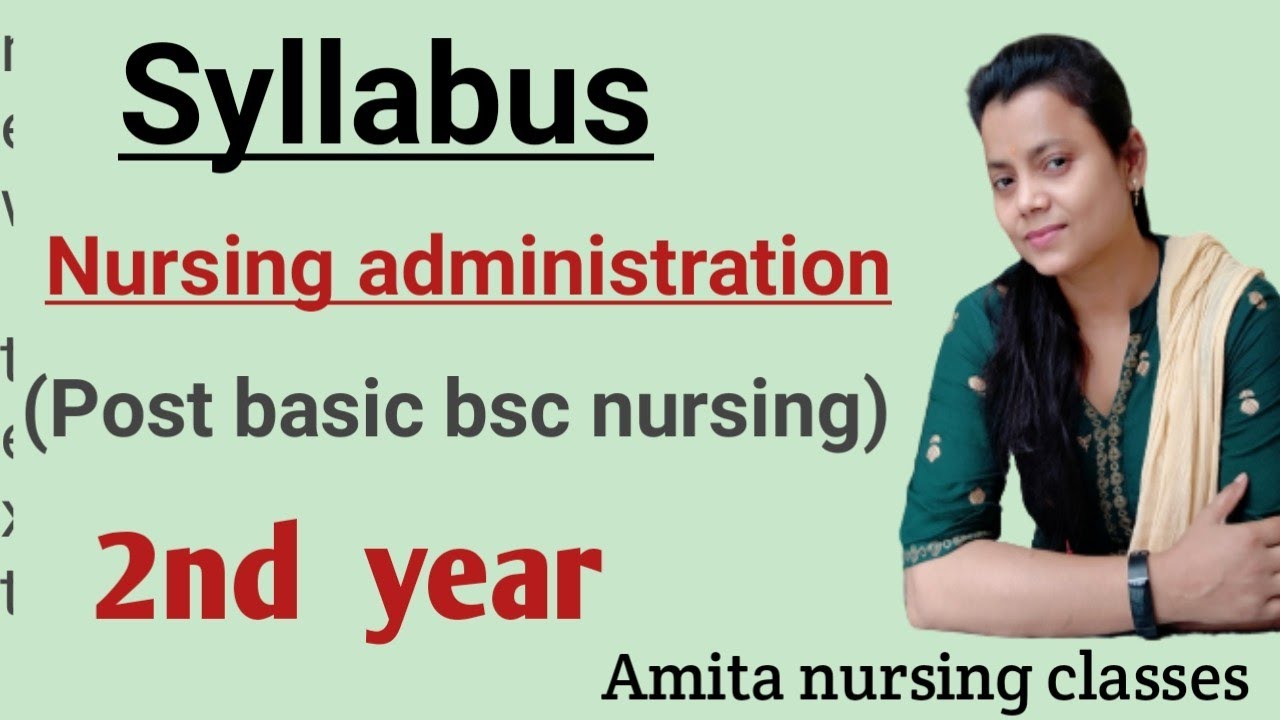 Syllabus of nursing administration post basic bsc nursing (2 nd year ...