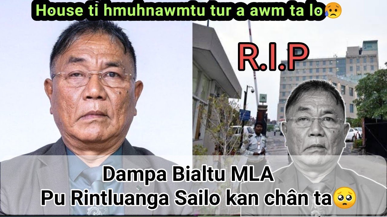 Dampa Bialtu MLA Pu Rintluanga Sailo kan chân ta😥 House ti hmuhnawmtu ...