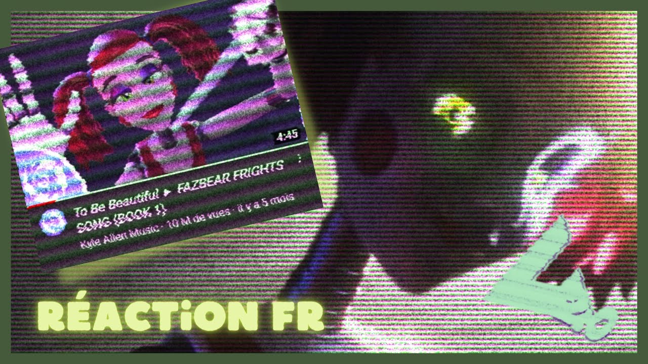 To Be Beautiful FAZBEAR FRIGHTS SONG (BOOK 1) | Theoxe Réaction Fr ...