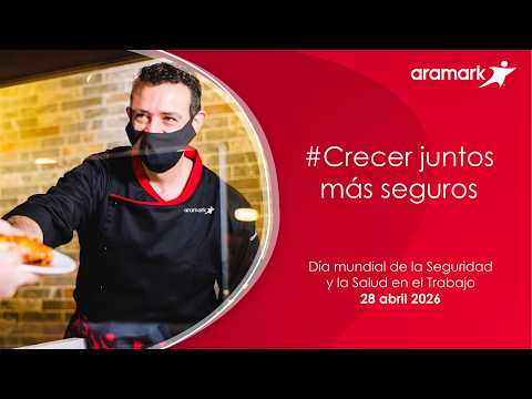 Aramark video día de la Seguridad y la Salud en el Trabajo 2026 México