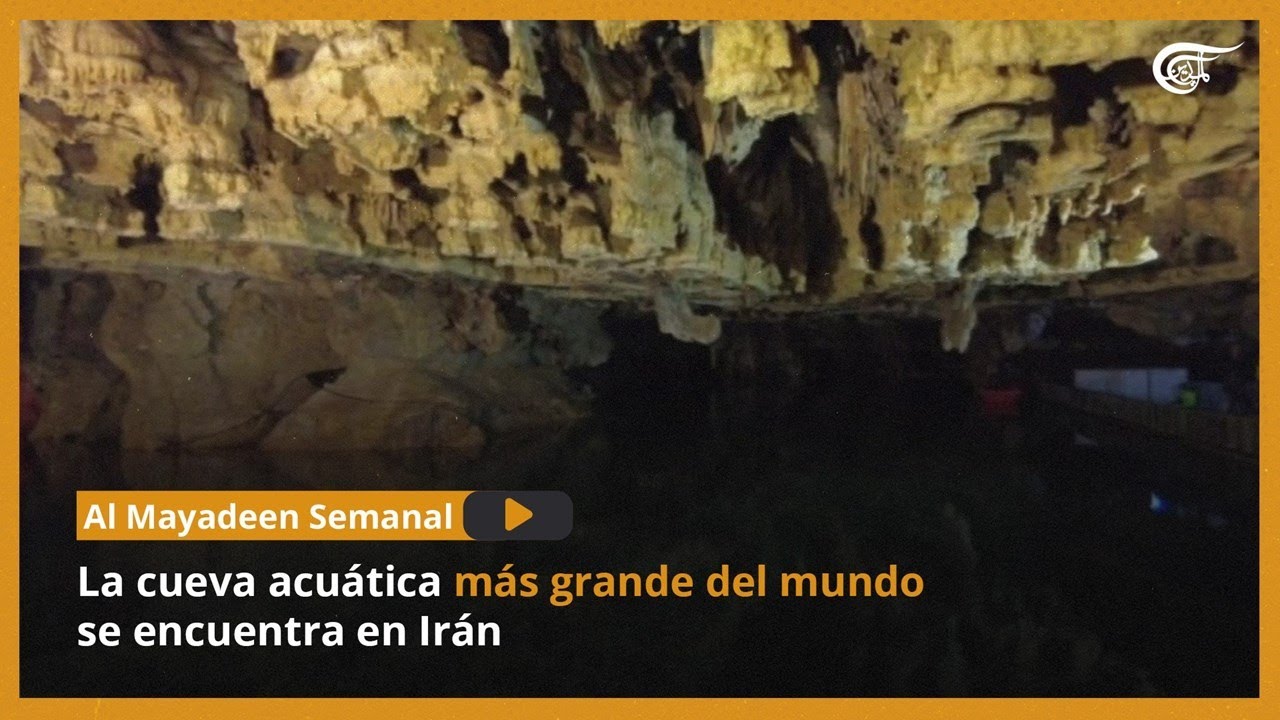 Al Mayadeen Semanal | La cueva acuática más grande del mundo se ...