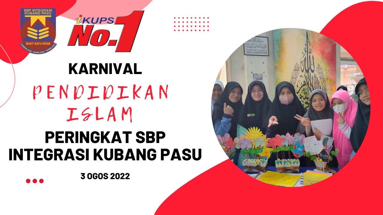 KARNIVAL PENDIDIKAN ISLAM PERINGKAT SBP INTEGRASI KUBANG PASU - YouTube