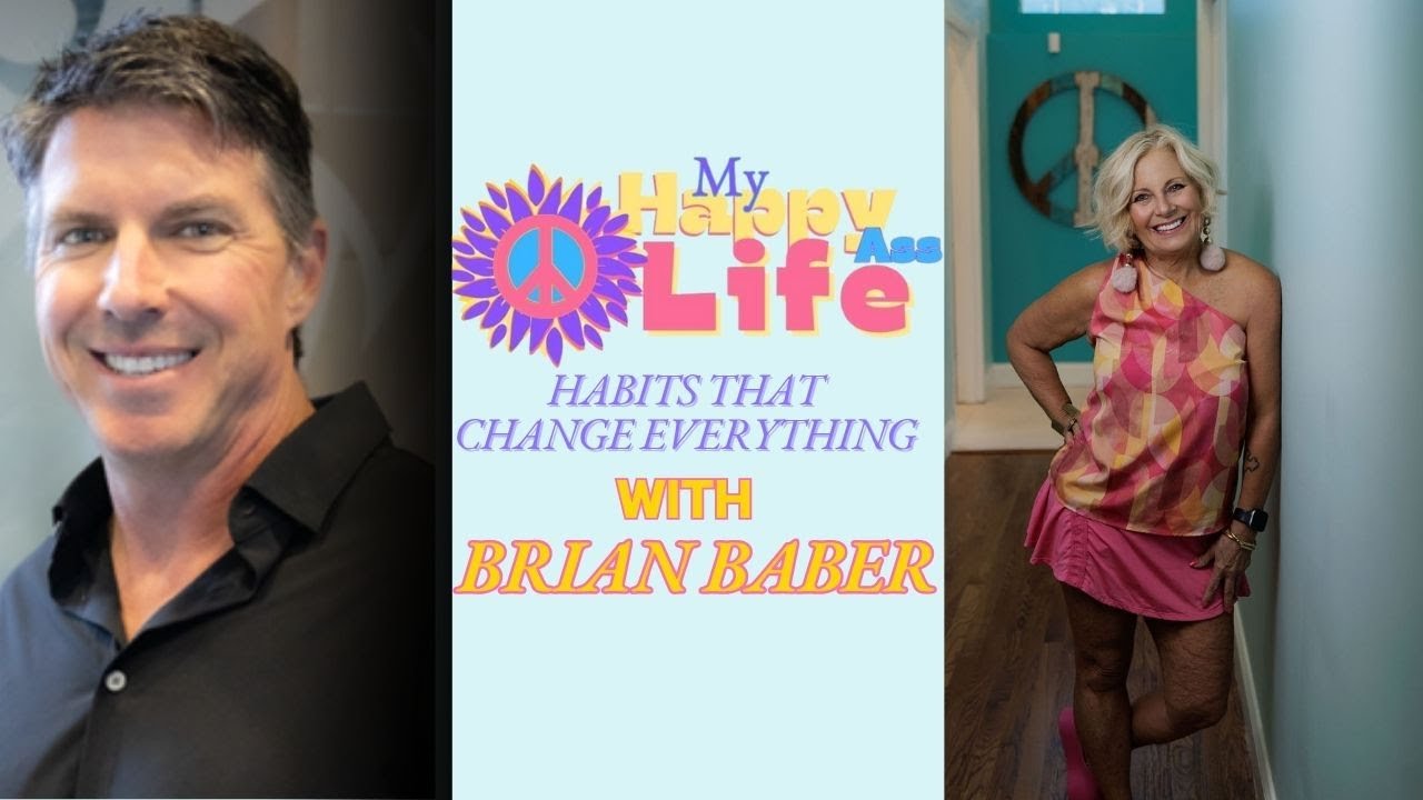 Habits That Change Everything Featuring Brian Baber - YouTube