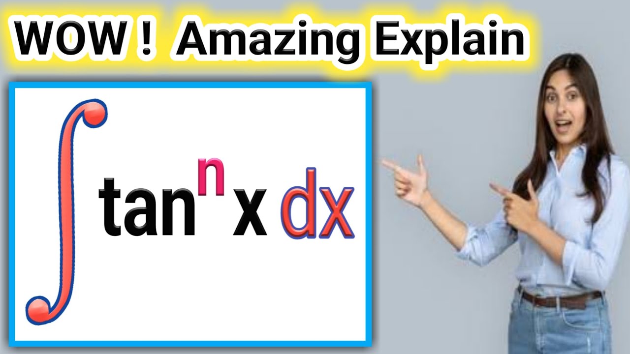 Reduction formula for integration of tan^n x | Reduction formula for ...