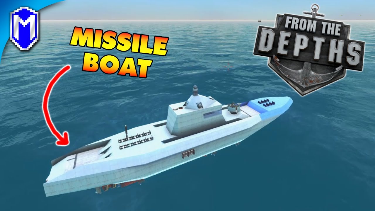 From The Depths - Missile Boat And Updating Our Other Designs - FTD ...