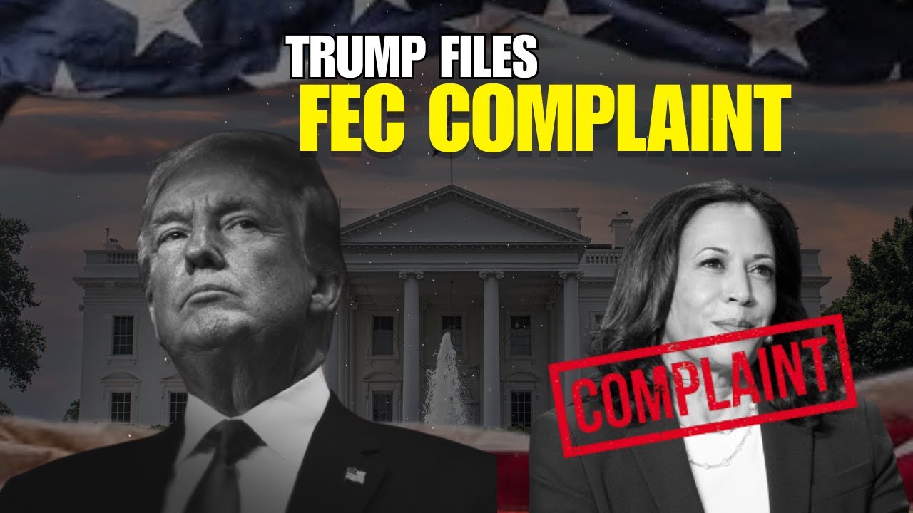 Trump Files FEC Complaint as Harris Pursues Historic Nomination - YouTube
