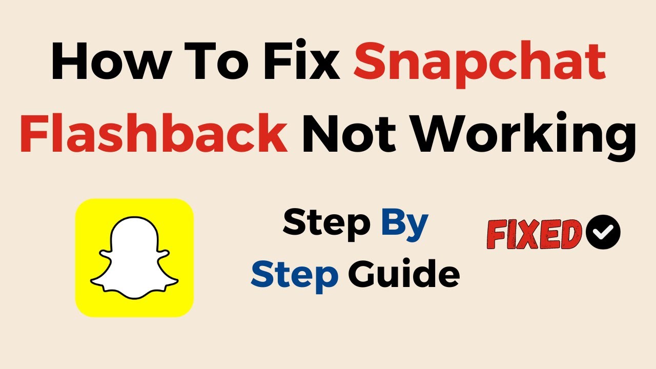 How To Fix Snapchat Flashback Not Working - YouTube