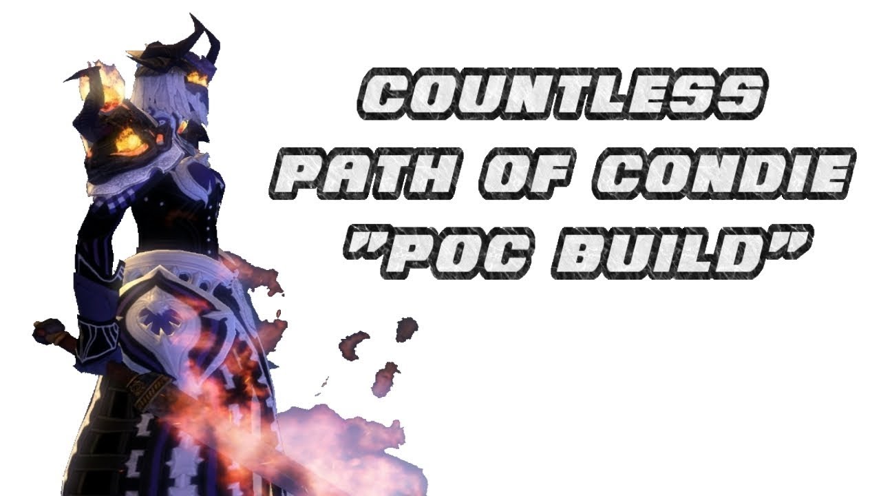 Countless Path Of Condie "Poc Build" - YouTube