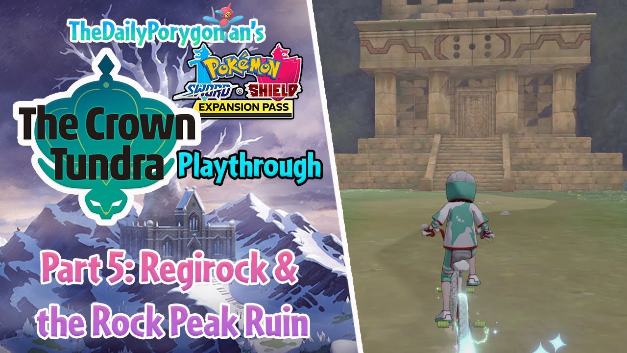 Regirock & the Rock Peak Ruins | Pokemon Sword & Shield: Crown Tundra ...