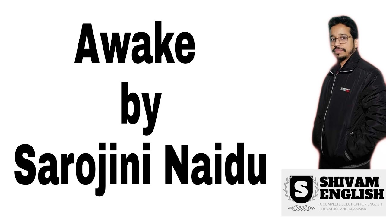Awake Poem By Sarojini Naidu | Sitedoct.org