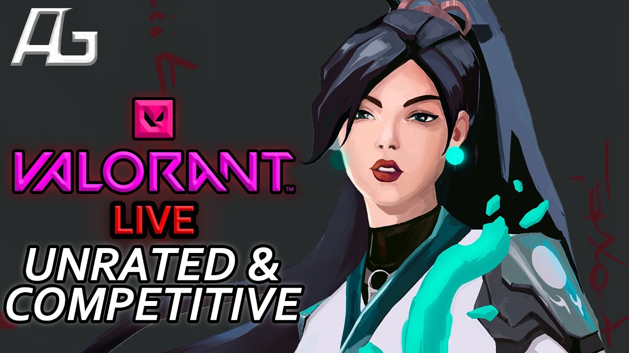 VALORANT - Unrated & Competitive Modes (LIVE) - YouTube