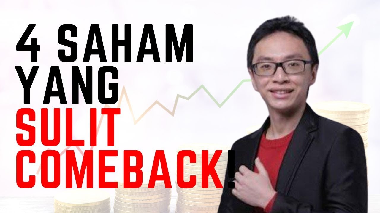 4 Nama Saham yang Mungkin Sulit Kembali Ke Masa Kejayaan! - YouTube