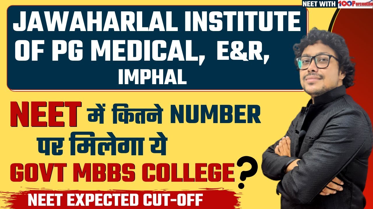 JLNIMS, Imphal | Minimum NEET Cutoff Required for MBBS | Category Wise ...