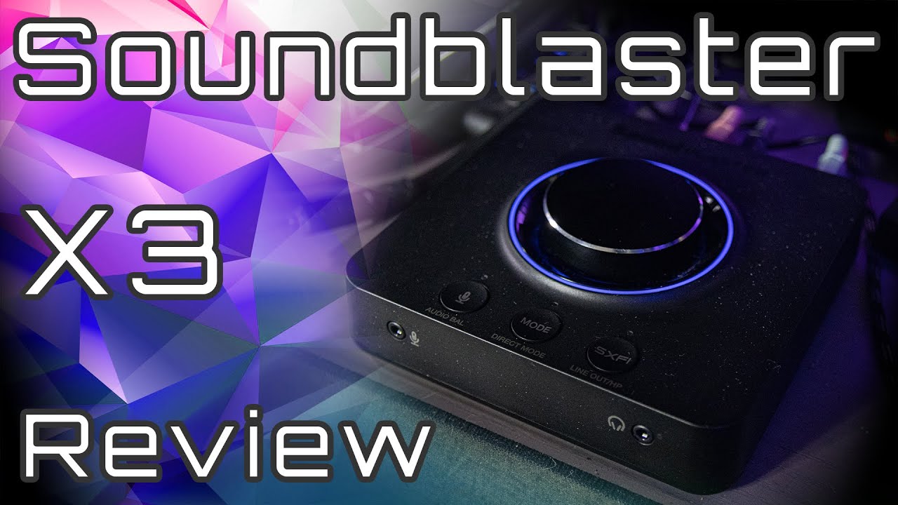 Creative X3 // Best Soundblaster Yet? - YouTube