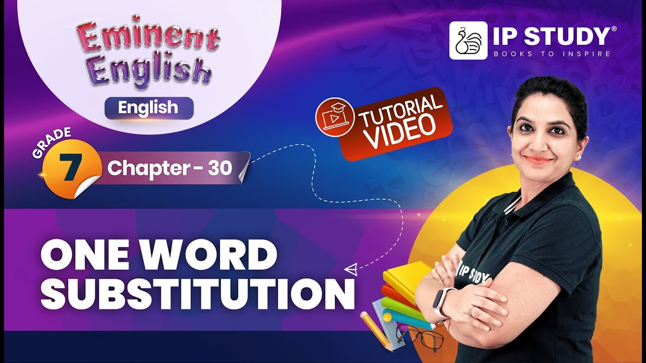 One Word Substitution | Eminent English Grammar Grade 7 | Chapter 30 ...