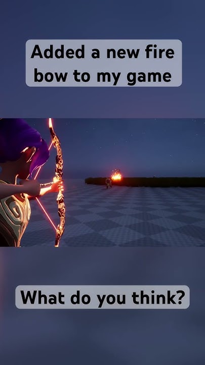 Added a new fire bow to my game. What do you think? #gamedev #indiegame #archery #gaming #games ...