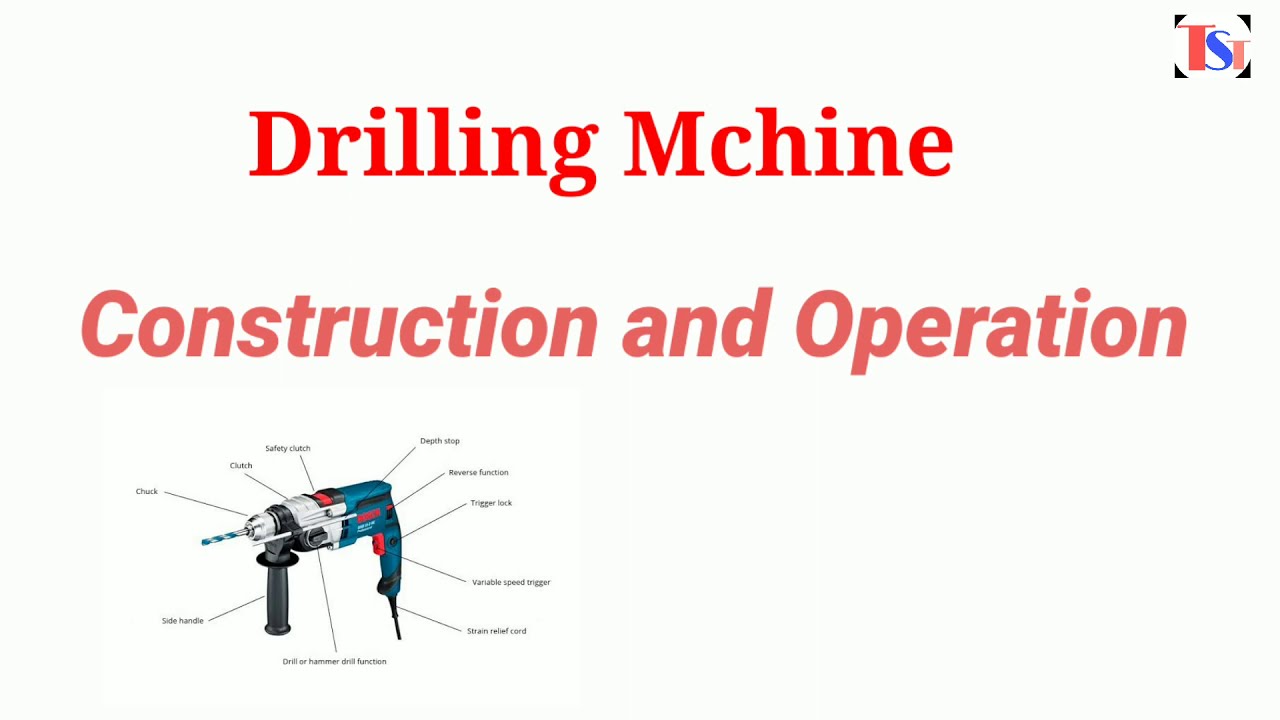 Drilling Machine Definition Types and Application - YouTube