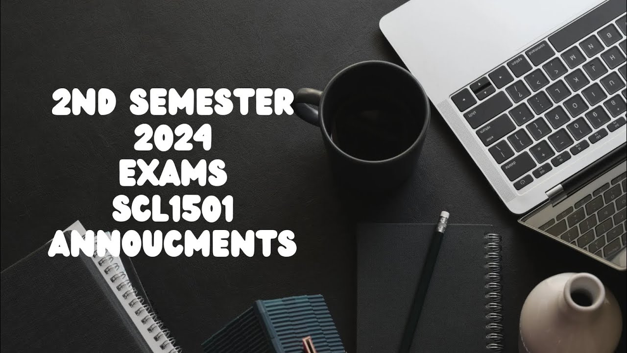 1st semester exam fever | SCL1501 | Podcast |mini update - YouTube