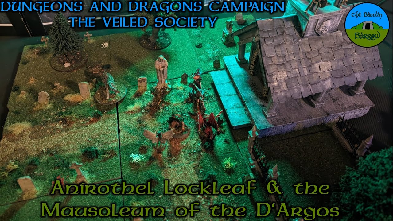 Anirothel Lockleaf & the Mausoleum of the D'Argos - Dungeons and ...