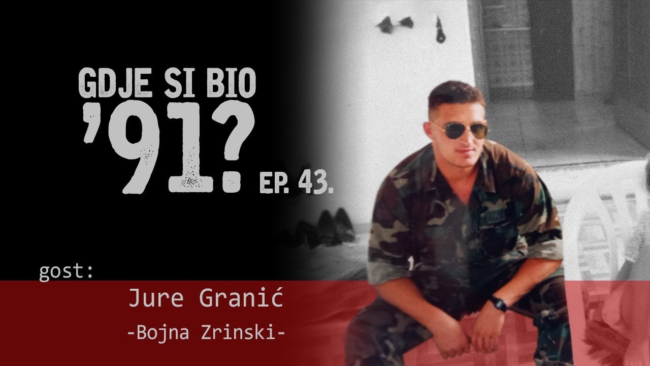 GDJE SI BIO '91? - Jure Granić - BOJNA ZRINSKI I BITKA ZA LIVNO #43 ...