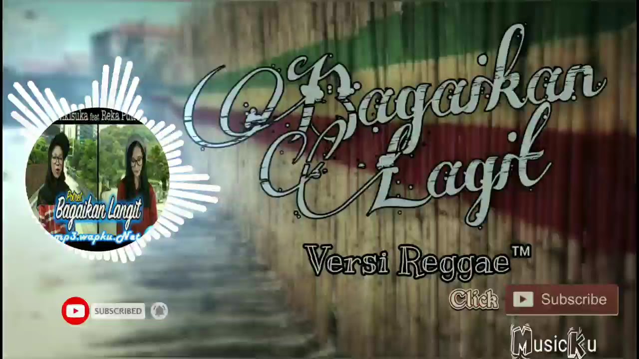 Bagaikan Langit || Reggae Version - MusicKu - YouTube