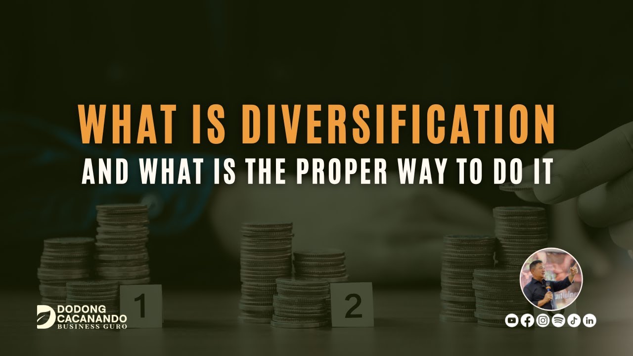 What is Diversification and What is the Proper Way to Do It? | Dodong ...