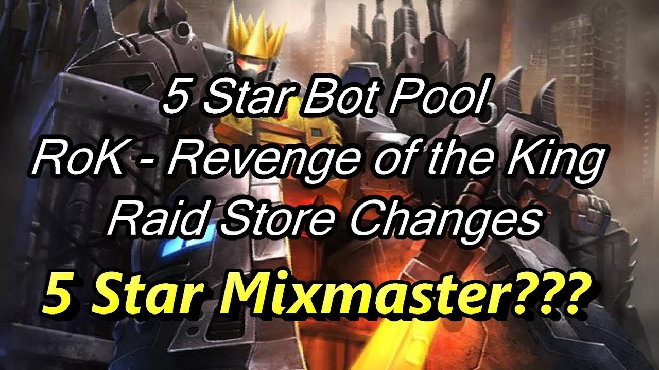 5 Star Bot Pool | 2nd RoK Mission | Raid Store Changes - Transformers ...