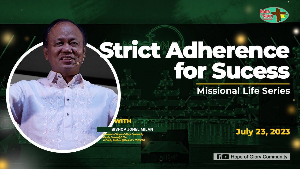 STRICT ADHERENCE FOR SUCCESS | Bp. Jonel Milan - YouTube