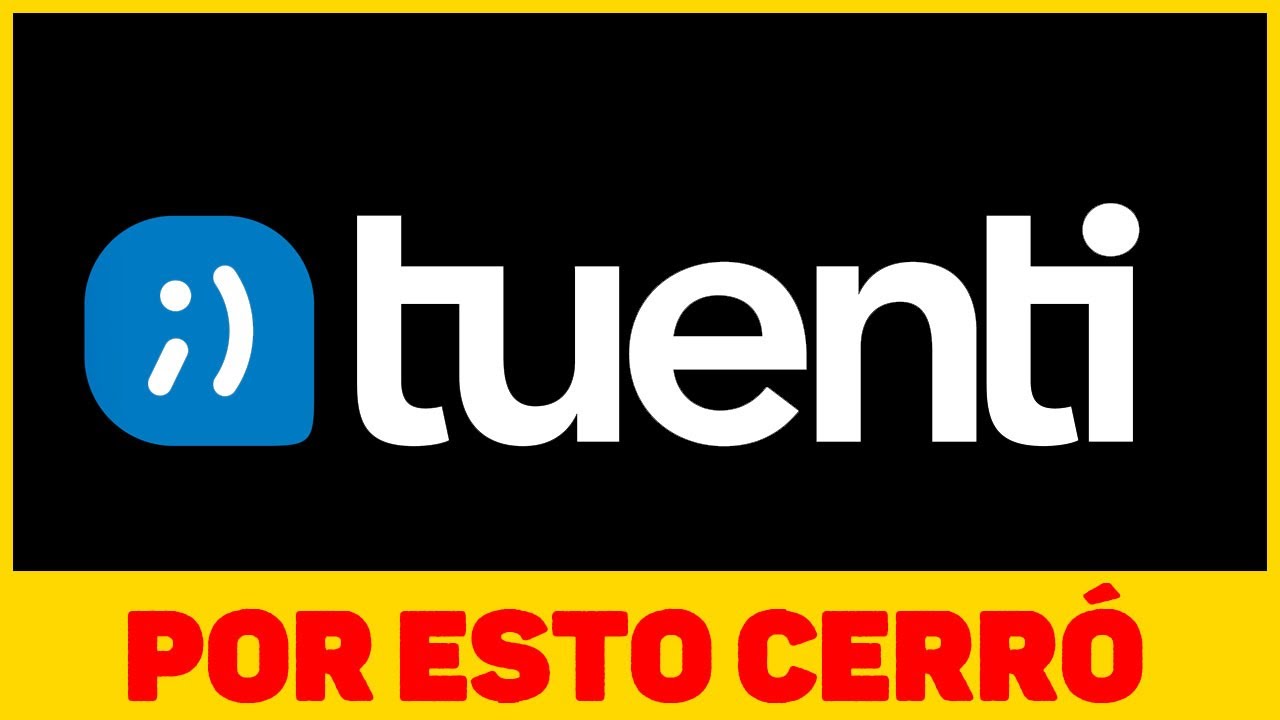 👀 POR ESTO CERRÓ TUENTI (SU FIN) - YouTube