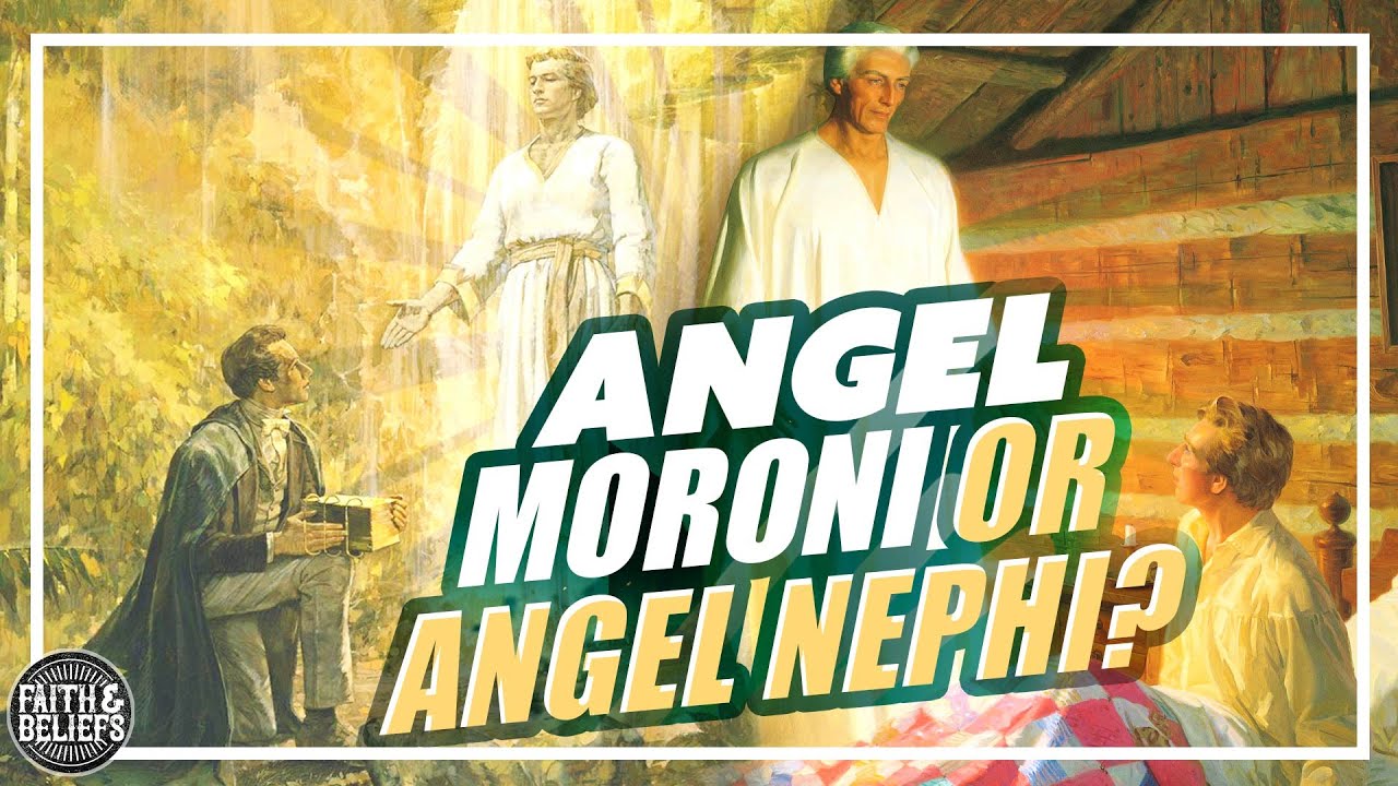 Was the angel who visited Joseph Smith named Moroni or Nephi? Ep. 147 ...