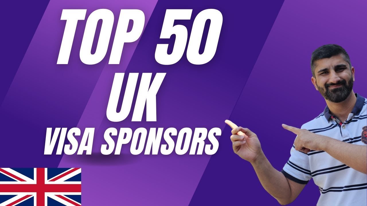 Top 50 UK Sponsors for Foreign Job Seekers - YouTube