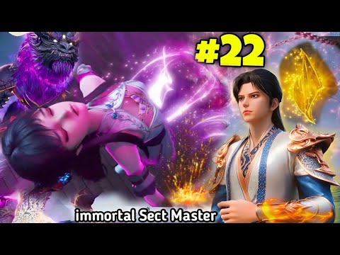 immortal Sect Master Episode 22 Explained in Hindi /Urdu || New Anime ...