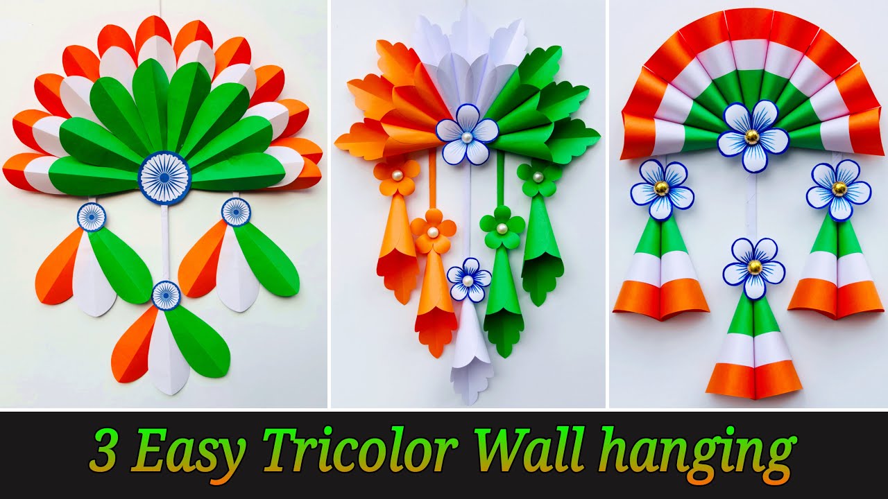 3 Beautiful Independence Day Wallhanging Craft / Tricolor wall ...