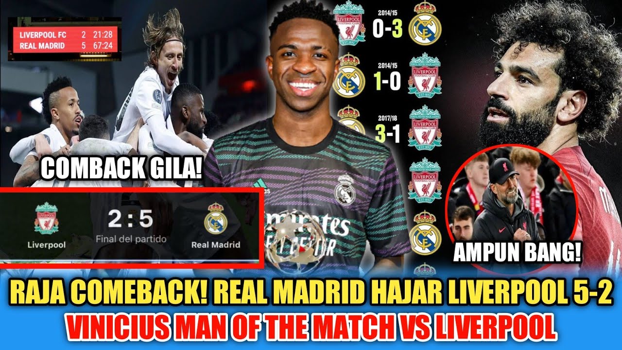 COMBACK GILA! REAL MADRID HAJAR LIVERPOOL 5-2😍VINI MOTM🔥LIVERPOOL TAK PERNAH MENANG VS RM🤣DNA ...
