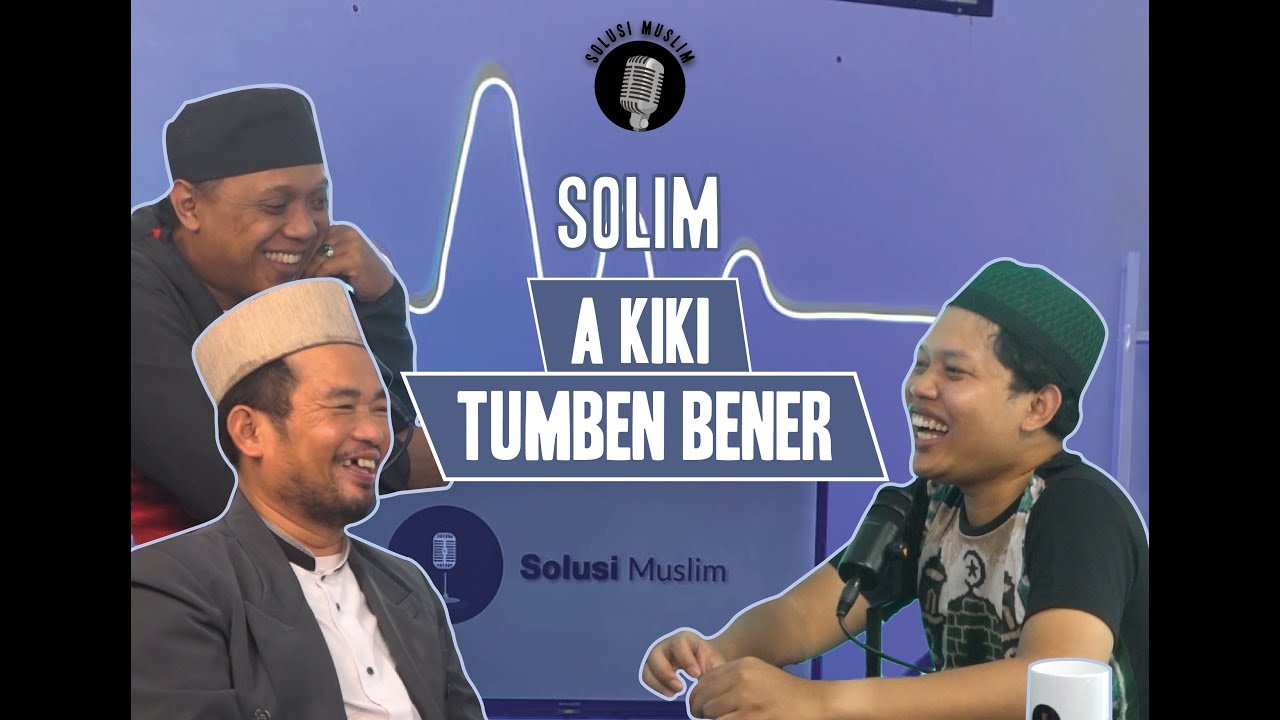 EPISODE 12 : SOLIM - A KIKI TUMBEN BENER?! - YouTube