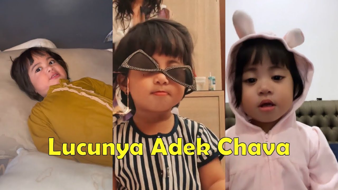 KOMPILASI VIDEO LUCU CHAVA #1 - YouTube