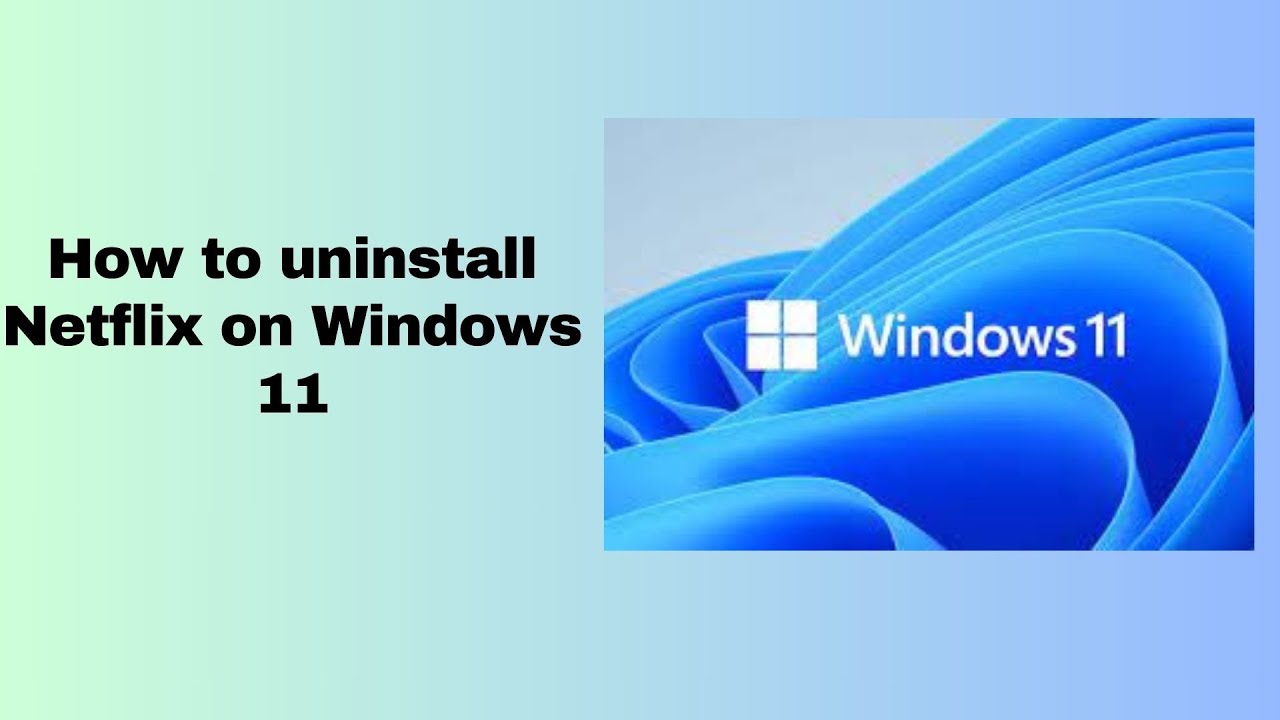 How To Uninstall Netflix On Windows 11 YouTube how-to-uninstall-netflix-on-windows-11-youtube