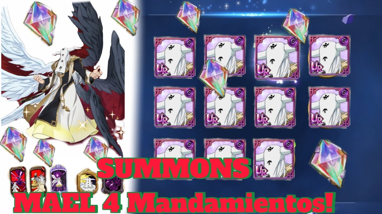 SUMMONS MAEL 4 mandamientos!! Mucha suerte a todos!! 7DS Grand Cross ...