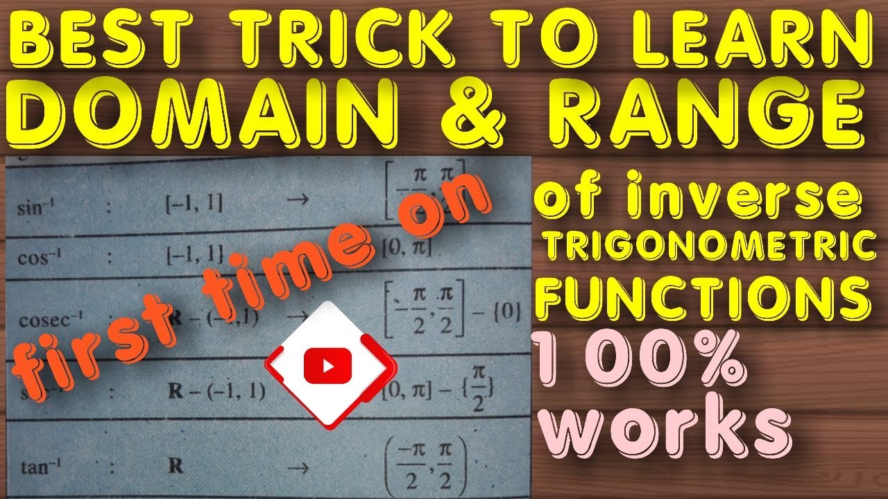 How To Learn Domain And Range Of Inverse Trigonometric Functions YouTube How To Learn Domain And Range Of Inverse Trigonometric Functions YouTube