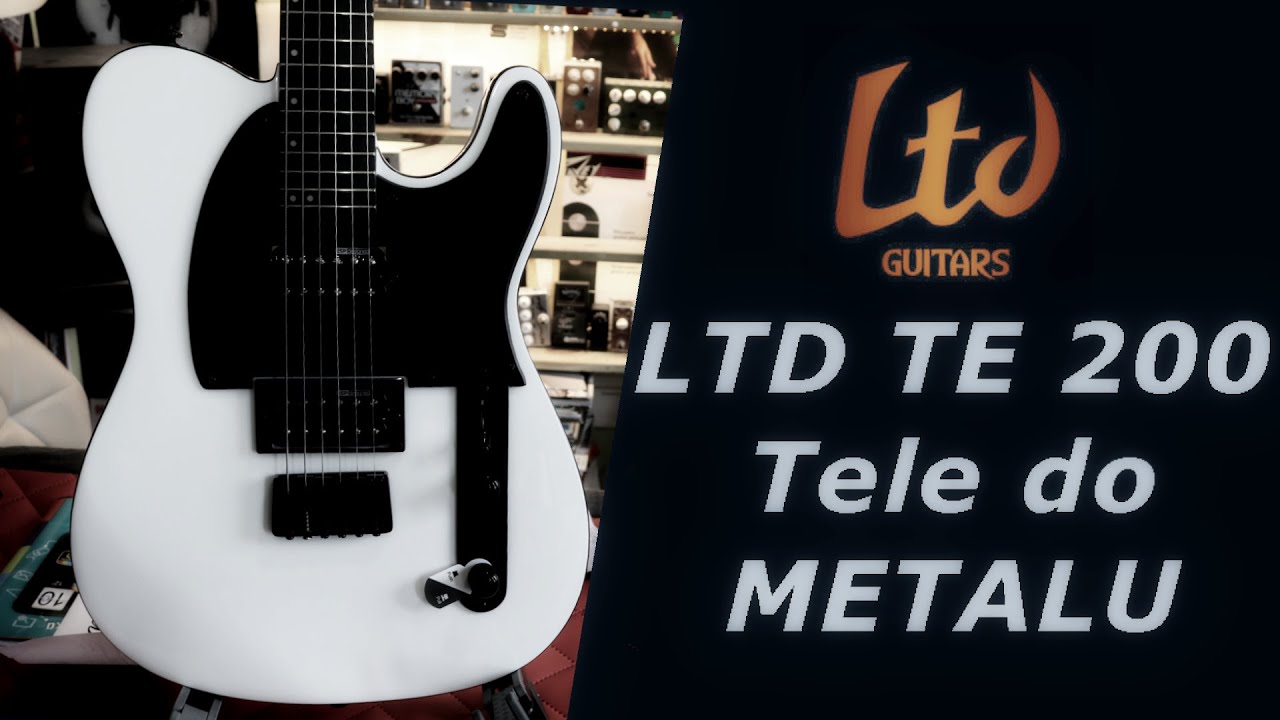 LTD TE 200 - tłusty Telecaster do Metalu - FILMIKI O GITARACH - YouTube