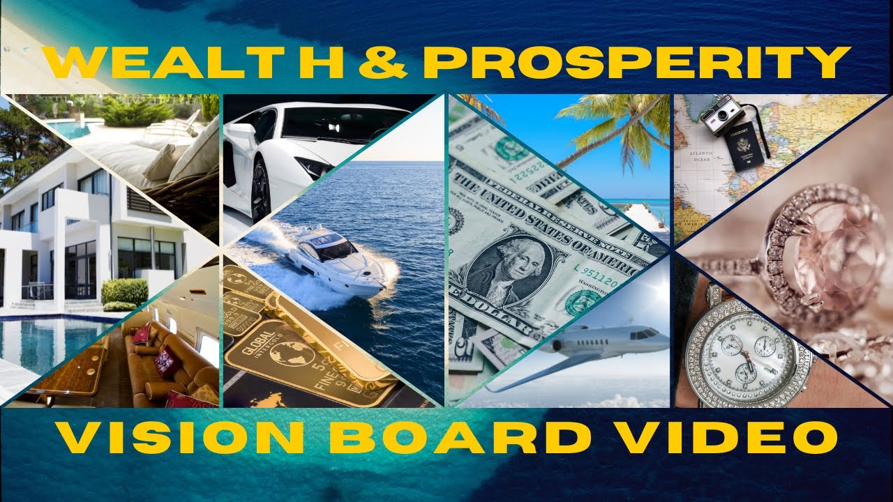 Vision Board Video: Wealth & Prosperity Lifestyle Inspiration - YouTube