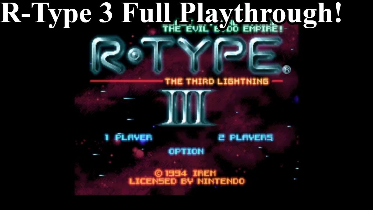 R Type 3 Full Playthrough! - YouTube